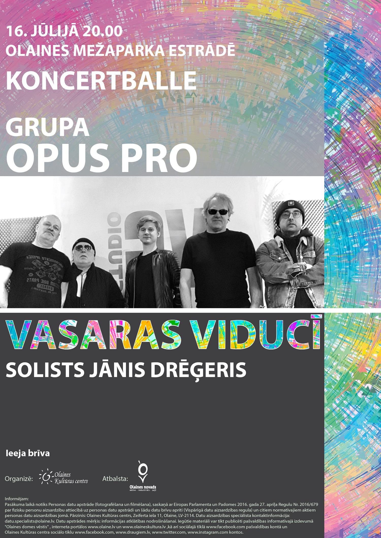 Koncertballe "Vasaras viducī". Grupa “Opus Pro” ar solistu Jāni Drēģeri ...