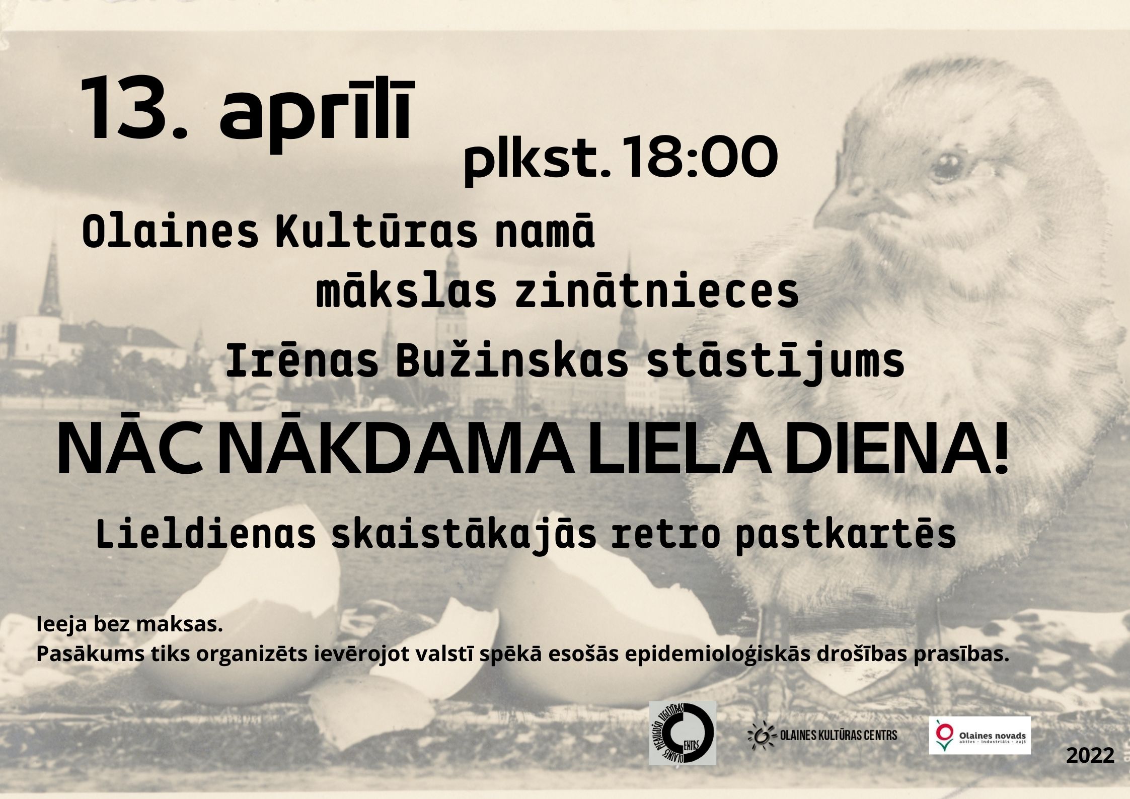 Mākslas zinātnieces Irēnas Bužinskas stāstījums "Nāc nākdama Liela ...