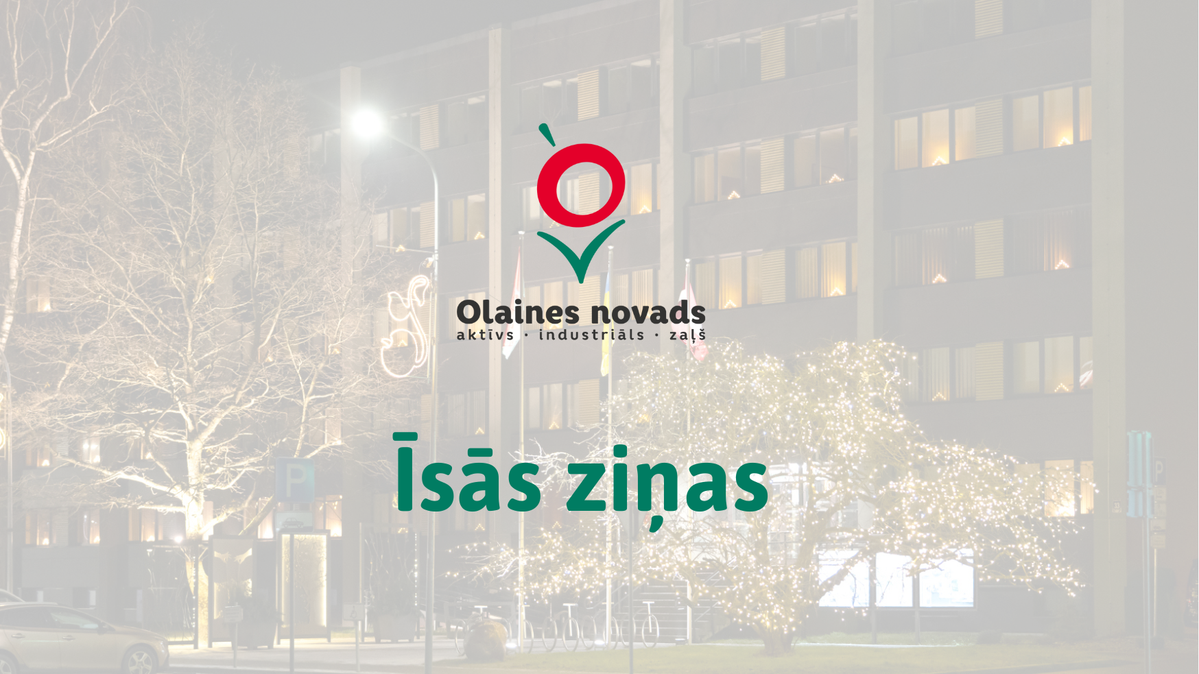 Īsumā par svarīgāko 5.01.-11.01. - olaine.lv